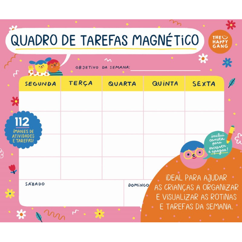 Quadro de tarefas magnético The happy gang - Pra Mamã